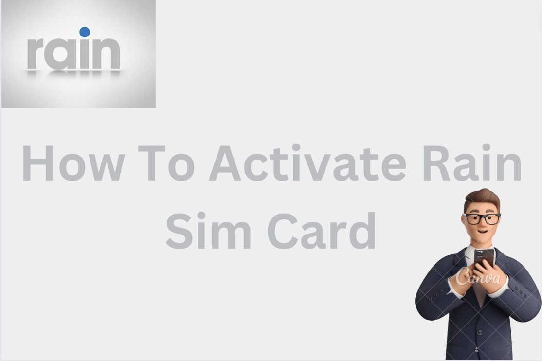 How To Activate Rain Sim Card How To Activate Rain Sim Card