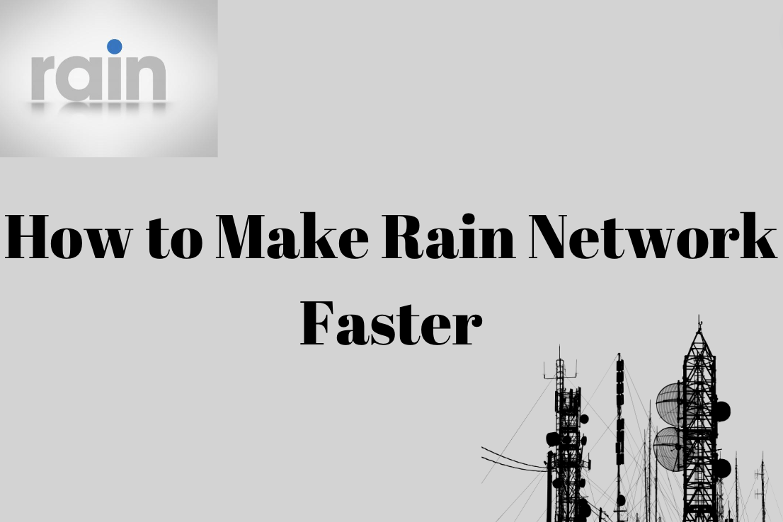How To Make Rain Network Faster