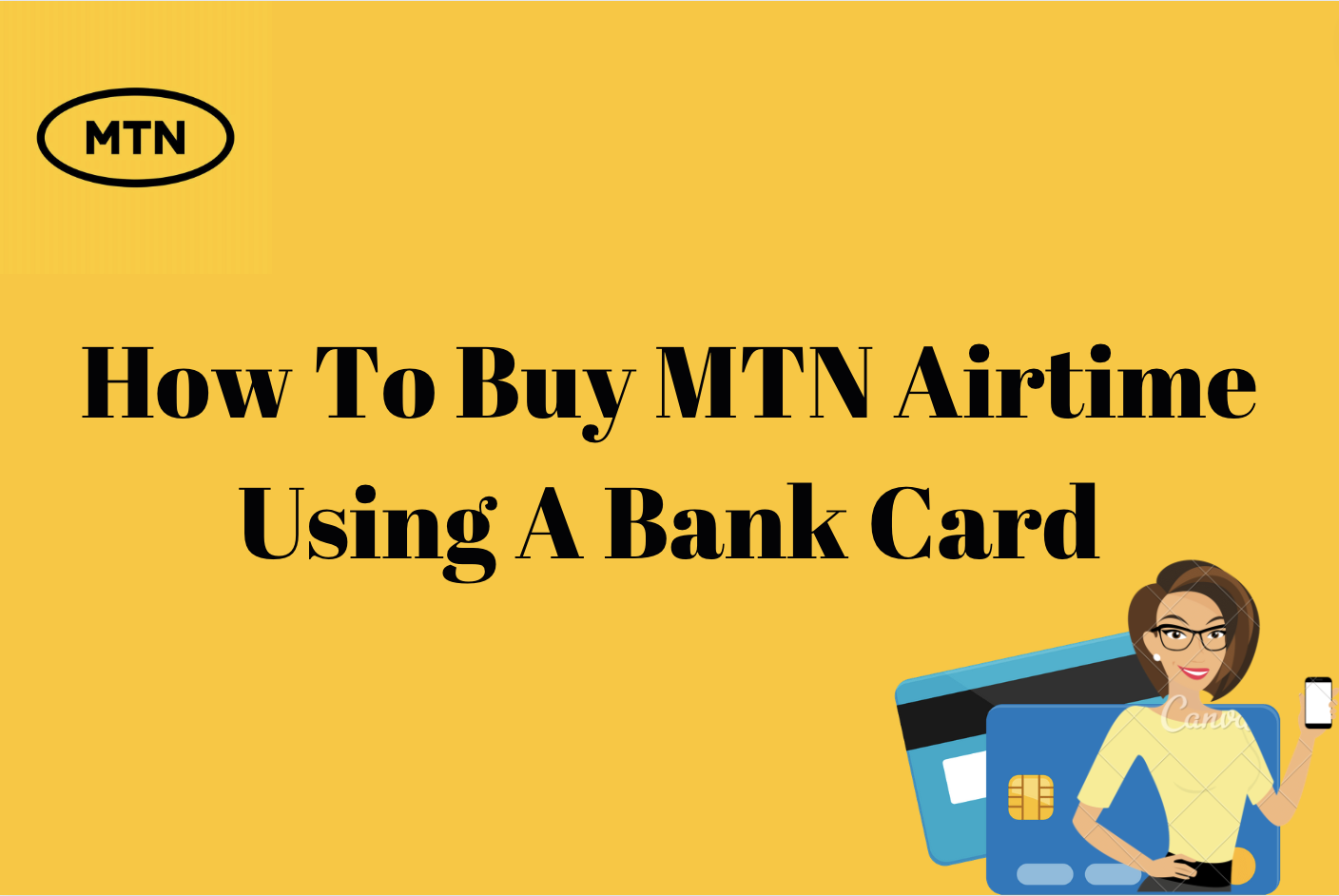 How To Buy MTN Airtime Using Bank Card