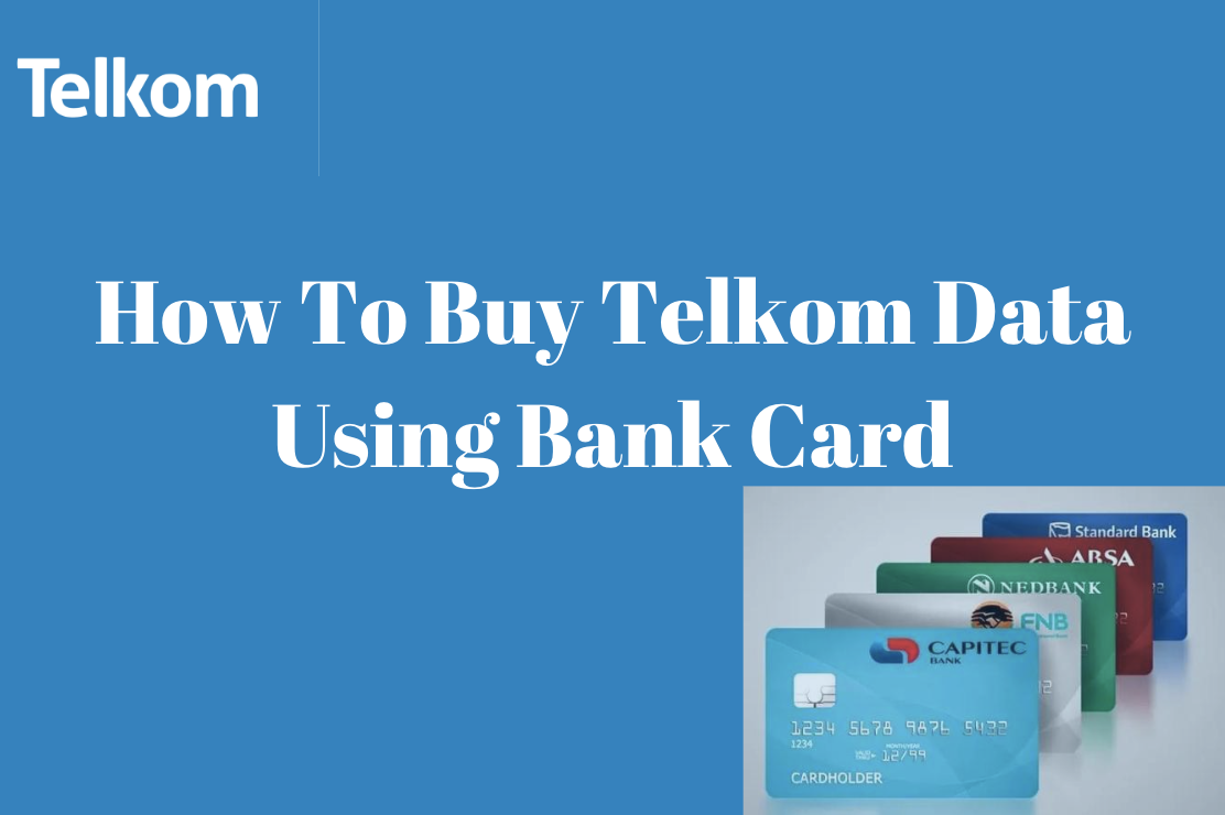 How To Buy Telkom Data Using Bank Card