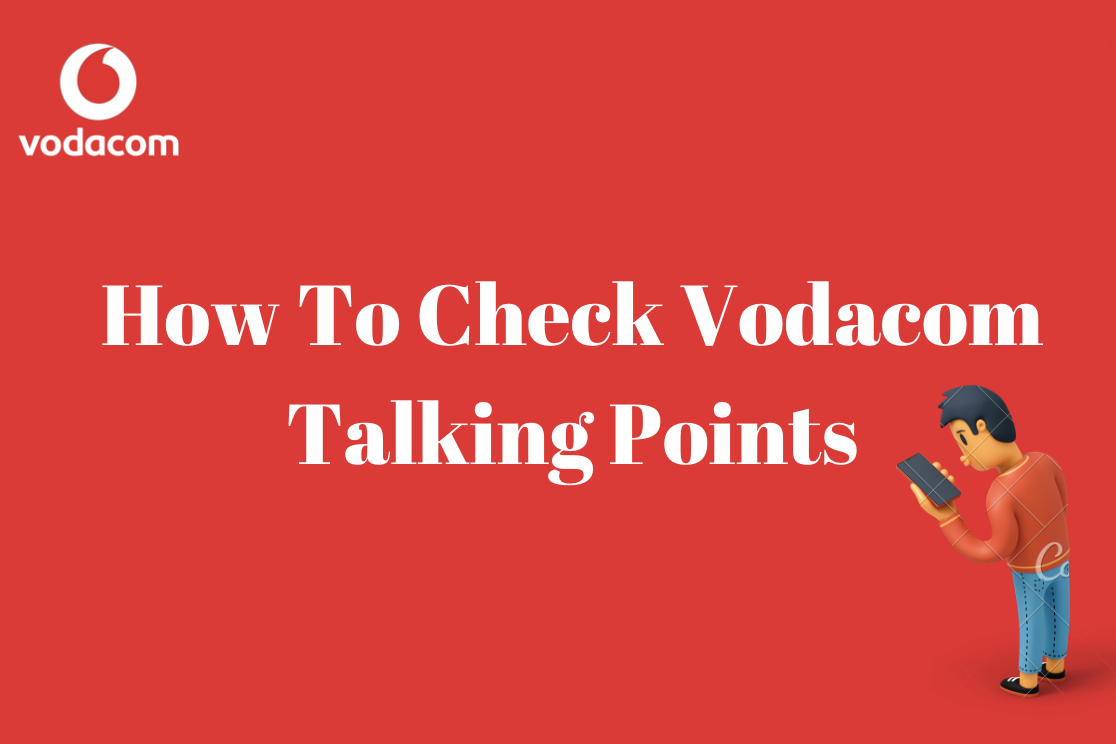 How To Check Vodacom Talking Points