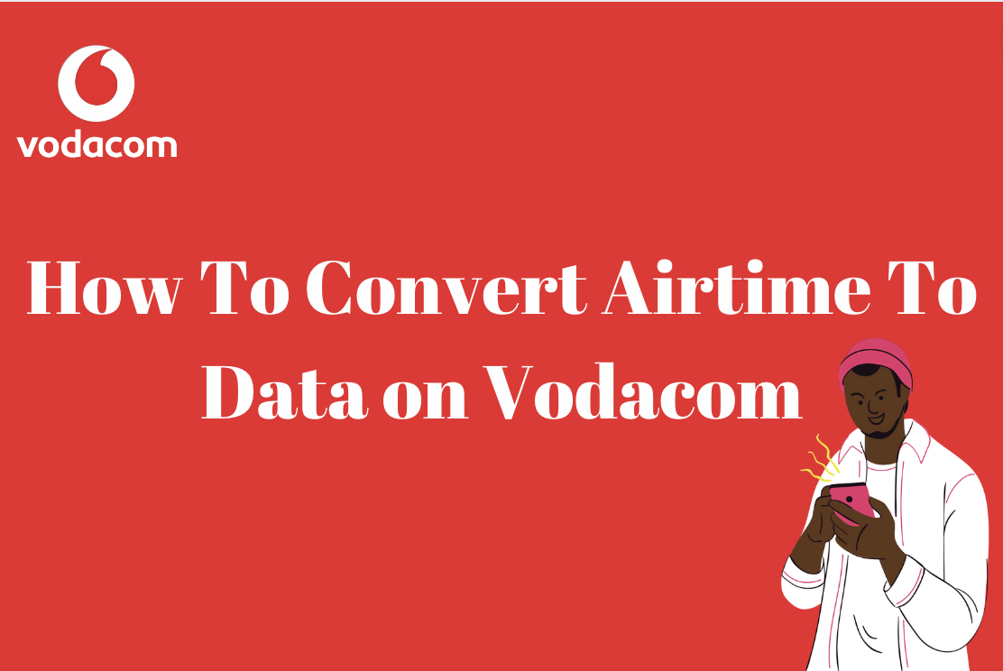 How To Convert Airtime To Data On Vodacom