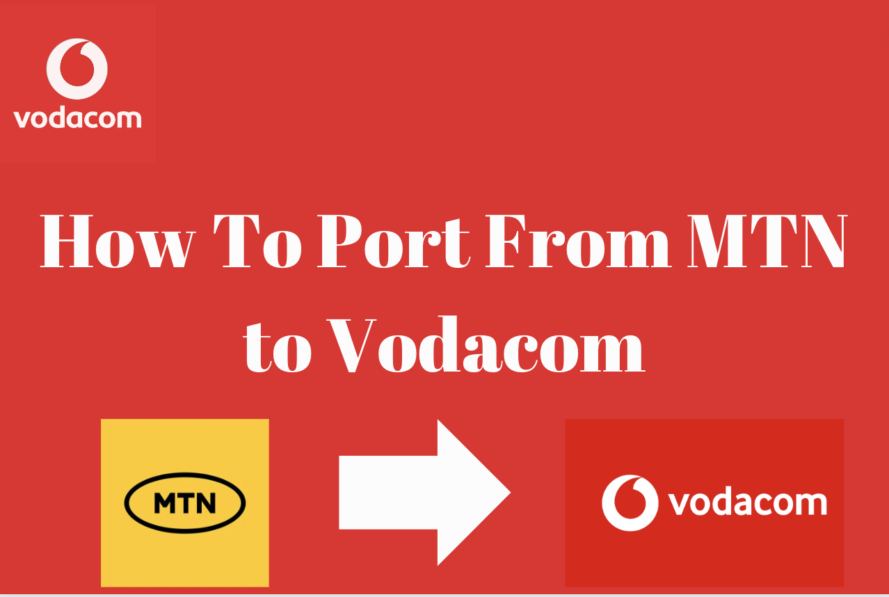How To Port From MTN To Vodacom