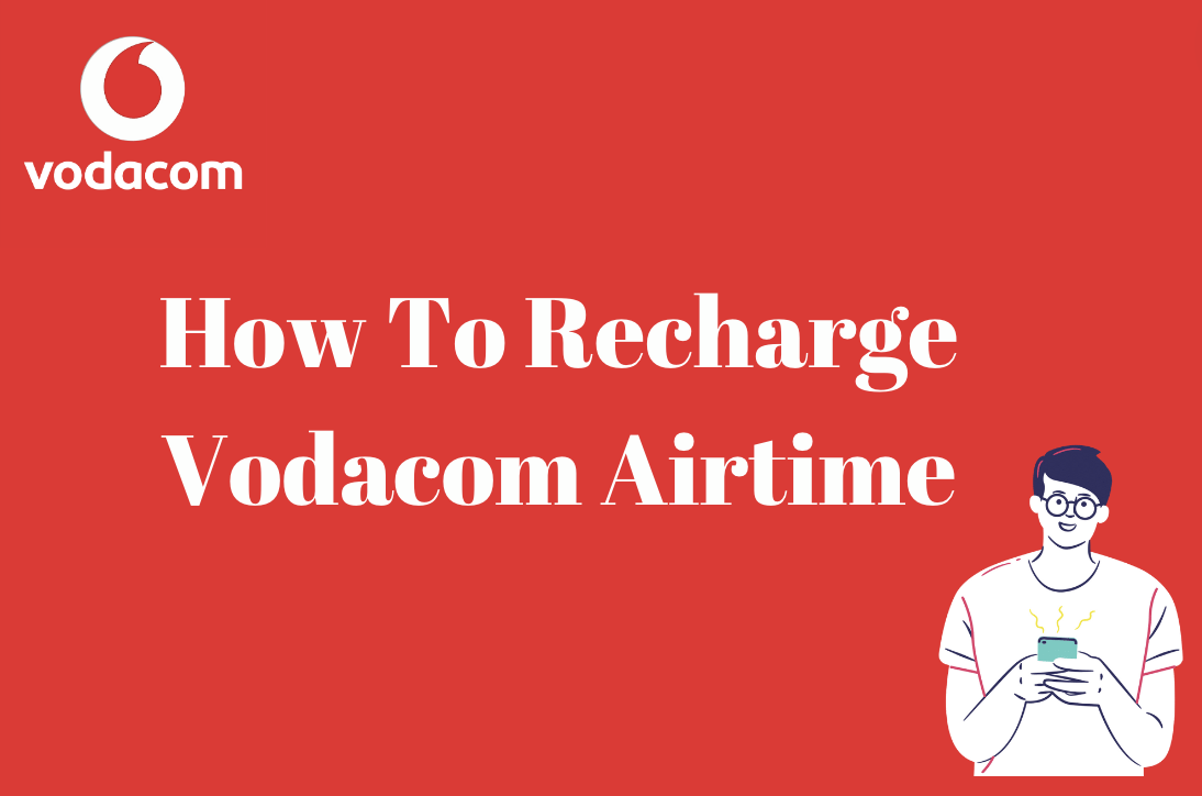 How To Recharge Vodacom Airtime