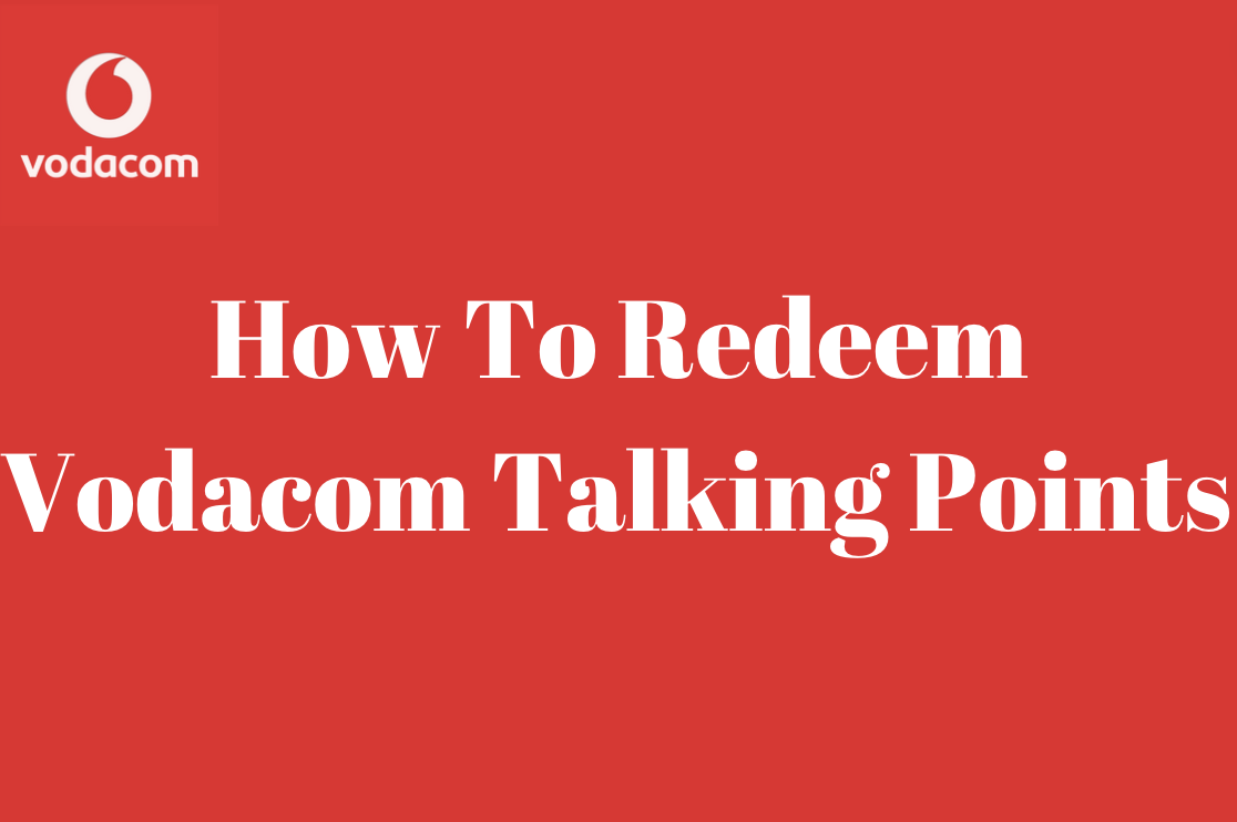 How To Redeem Vodacom Talking Points