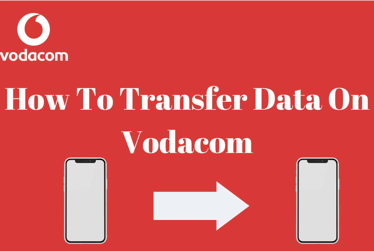 How To Transfer Data On Vodacom