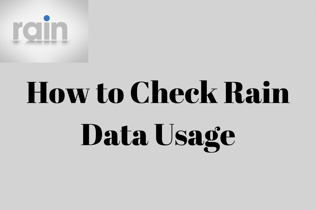 How To Check Rain Data Usage