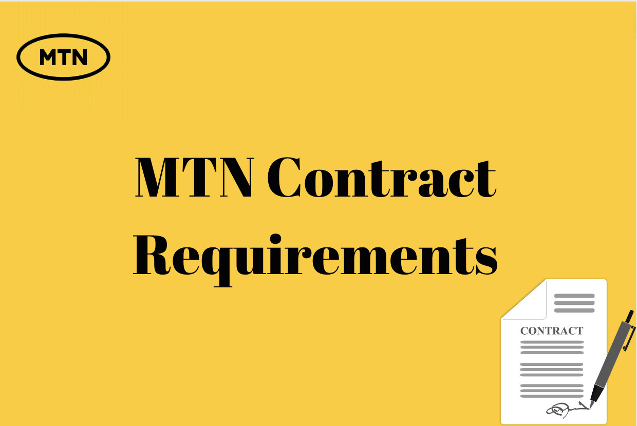 MTN Contract Requirements