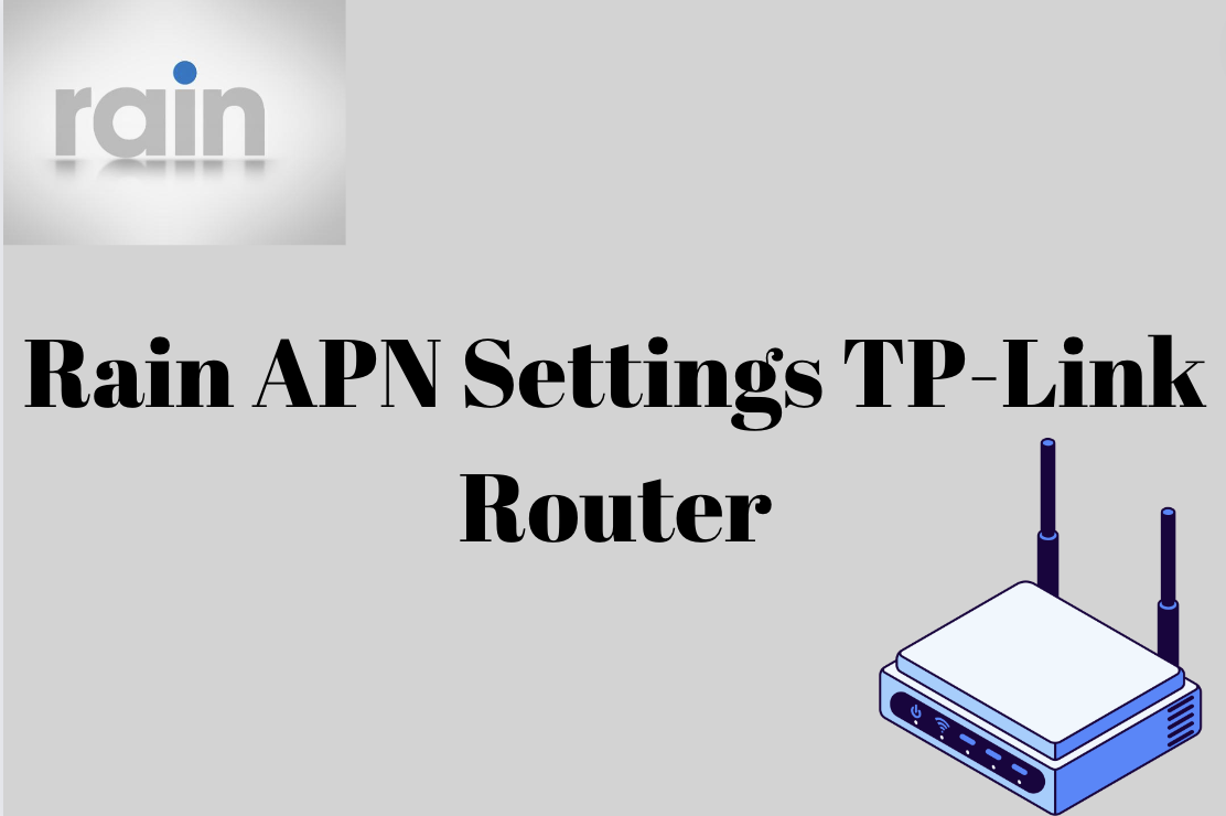 Rain APN Settings TP-Link Router