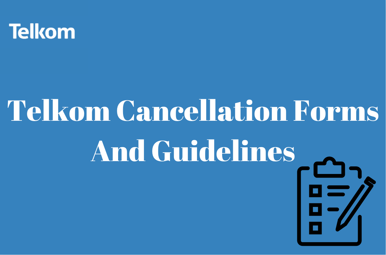 Telkom Cancellation Forms And Guidelines