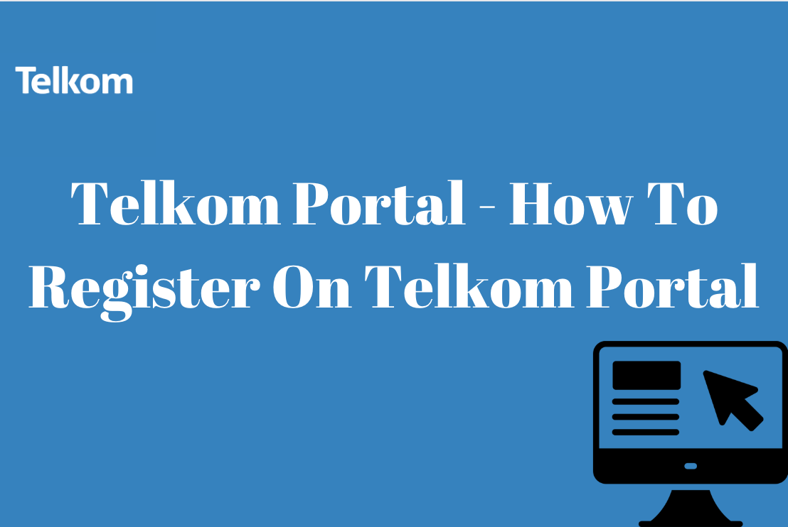 How To Register On Telkom Portal
