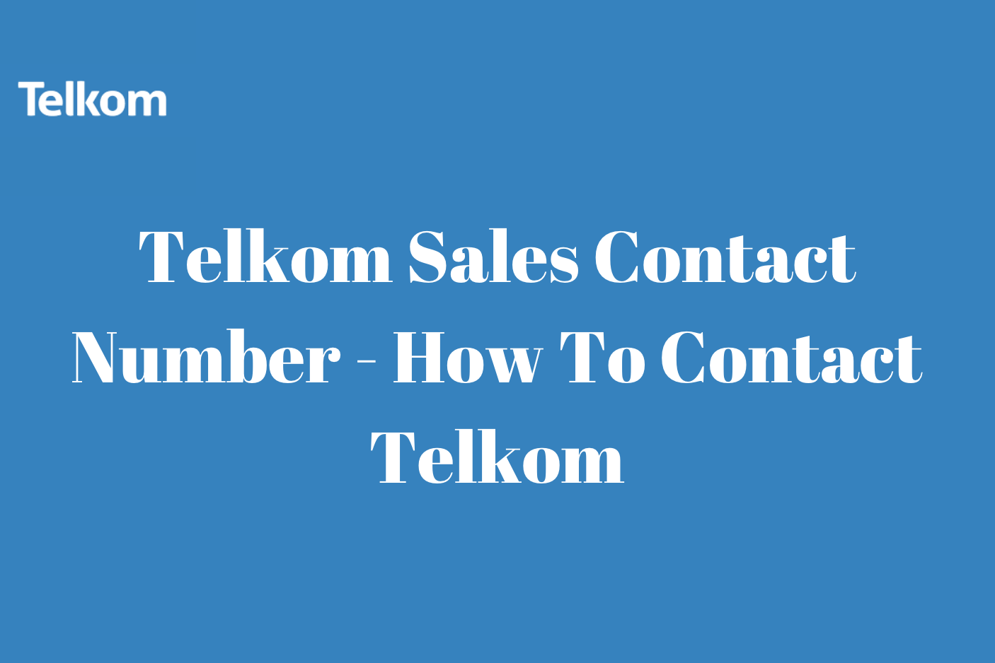 Telkom Sales Contact Number - How To Contact Telkom