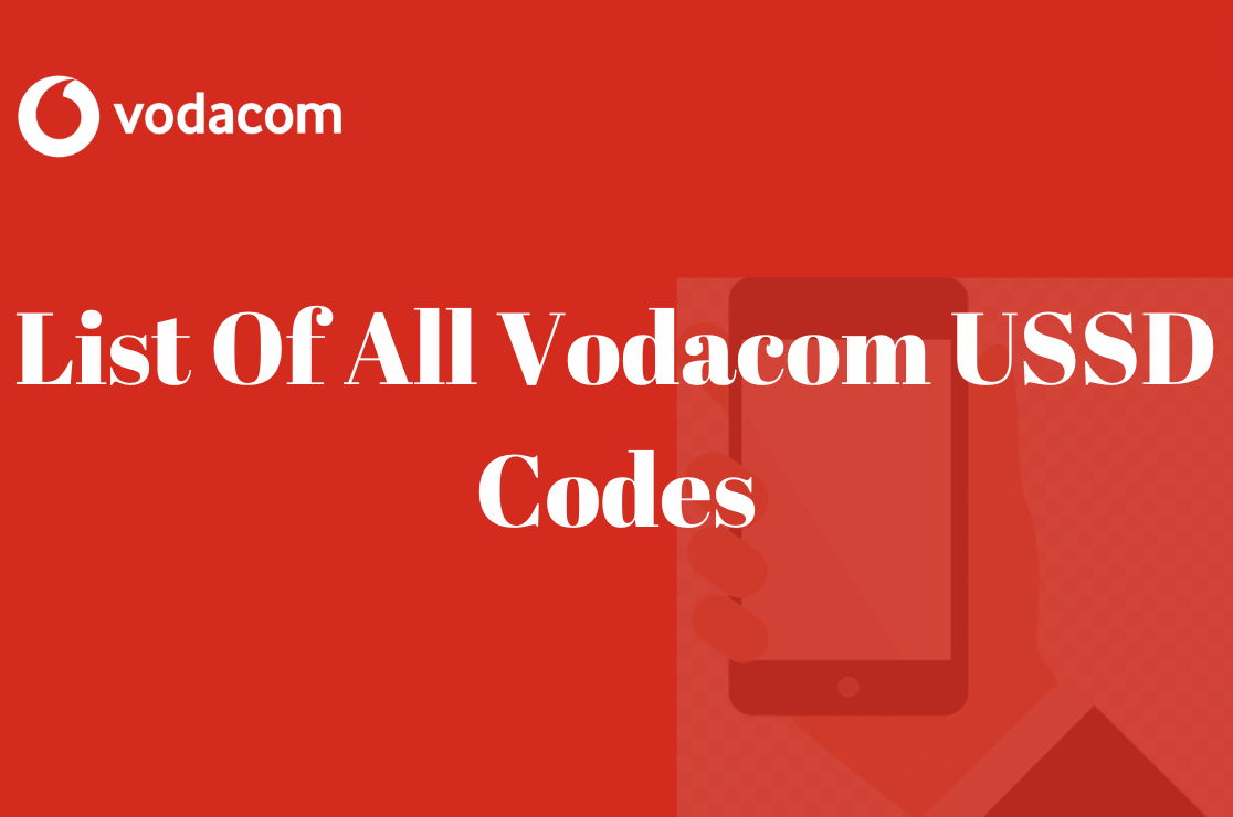 List Of Vodacom USSD Codes