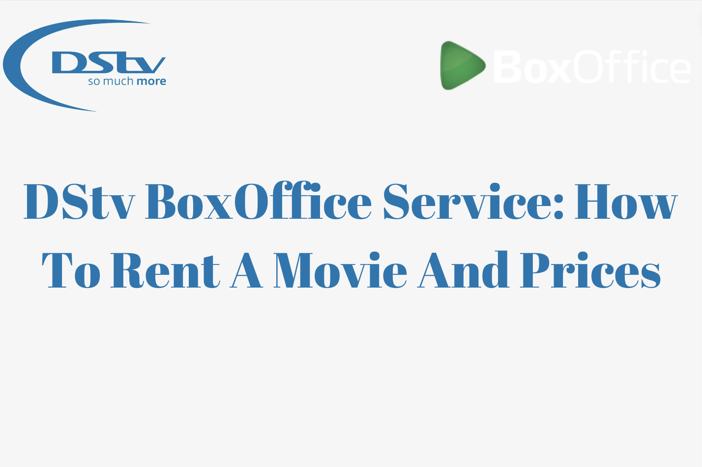 DStv BoxOffice Service: How To Rent A Movie And Prices
