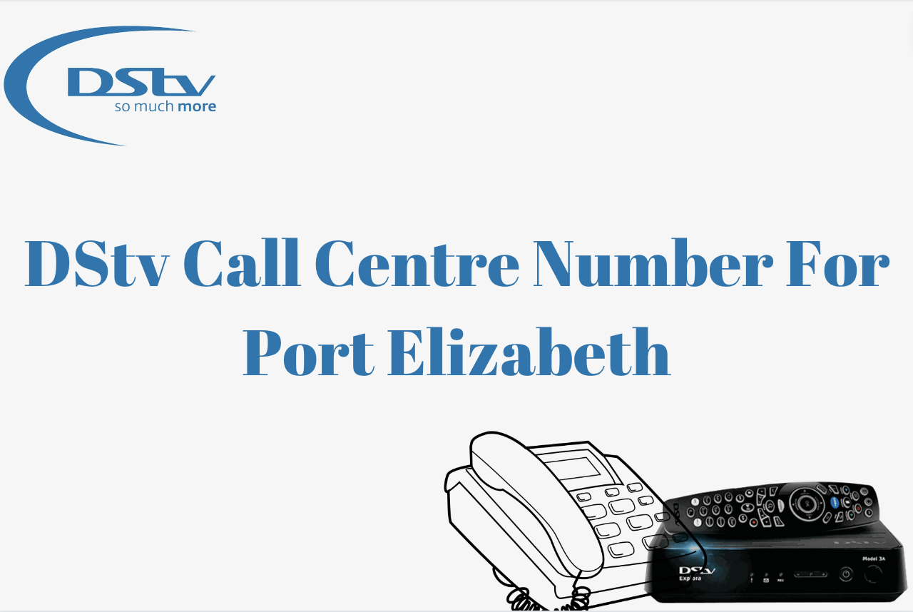 DStv Call Centre Number For Port Elizabeth