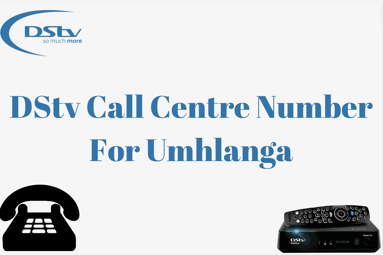 DStv Call Centre Number For Umhlanga