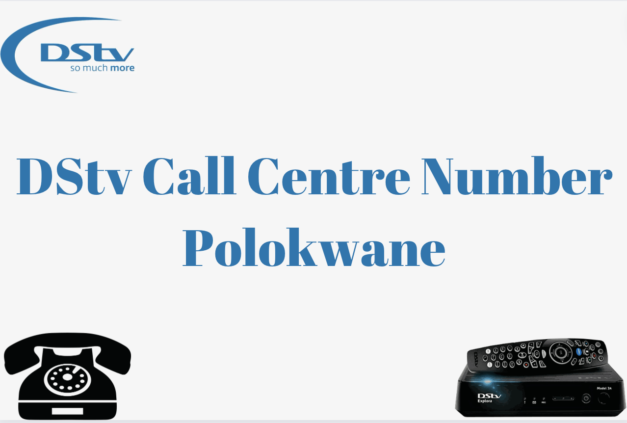 DStv Call Centre Number Polokwane