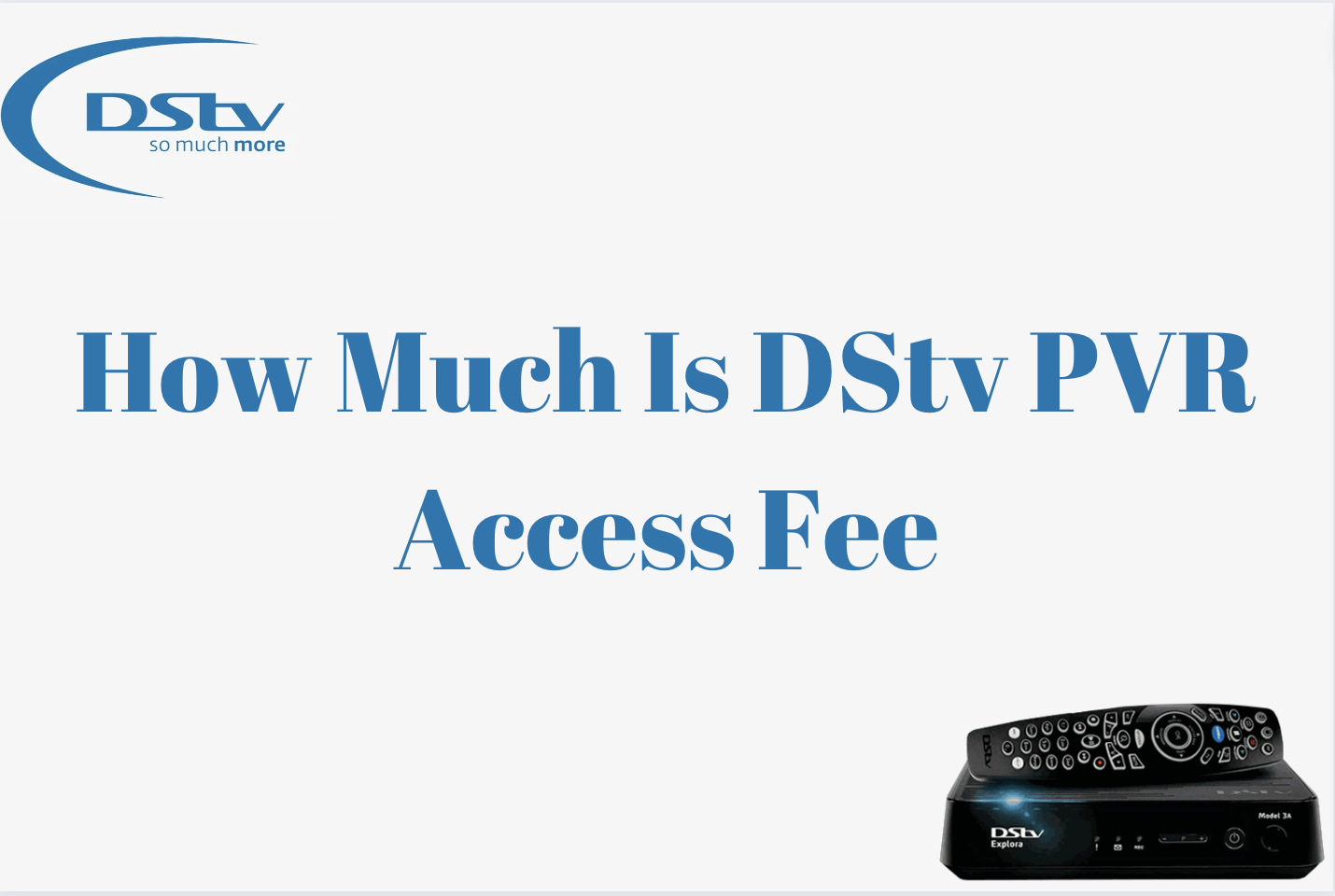 How Much Is DStv PVR Access Fee