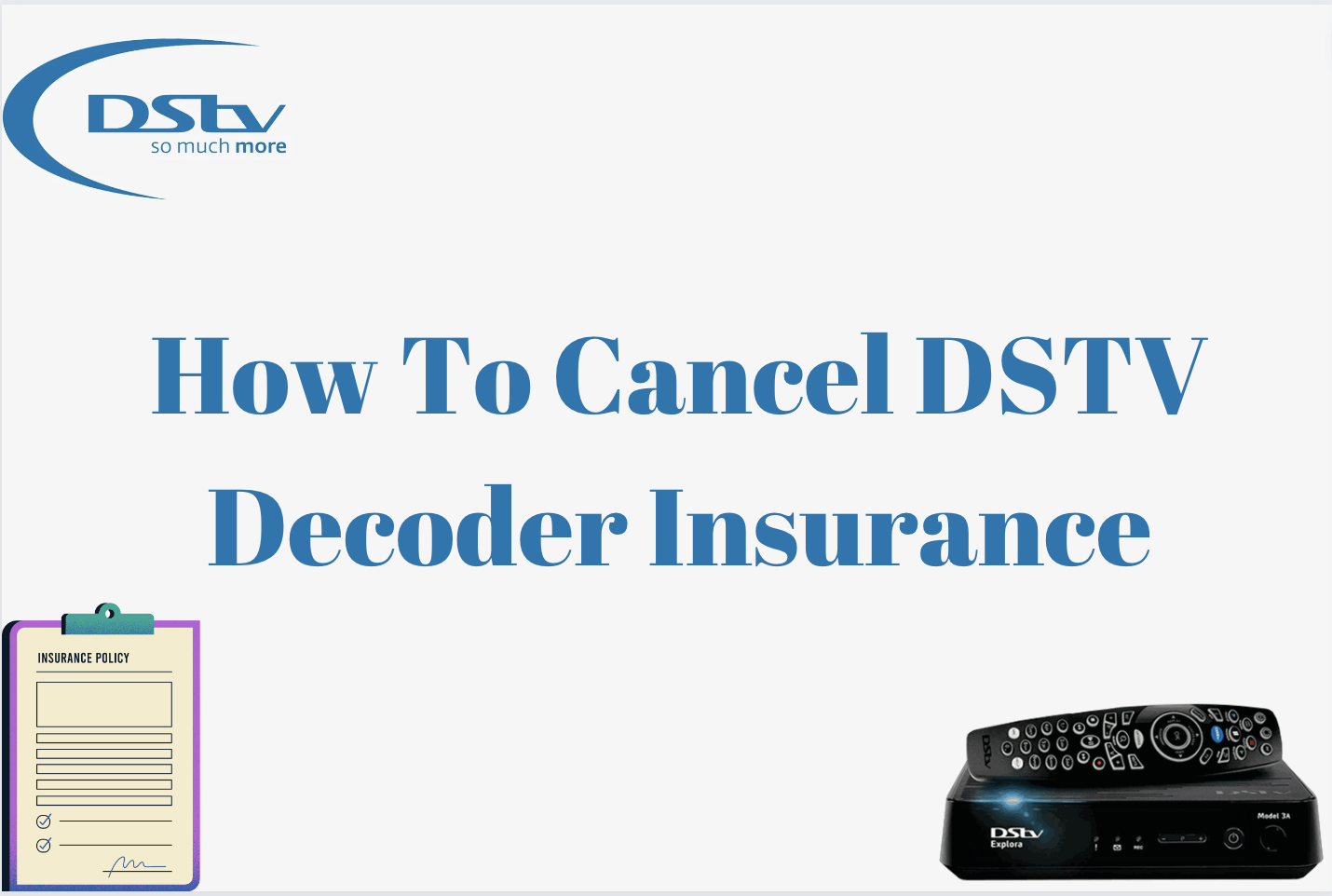 How To Cancel DSTV Decoder Insurance