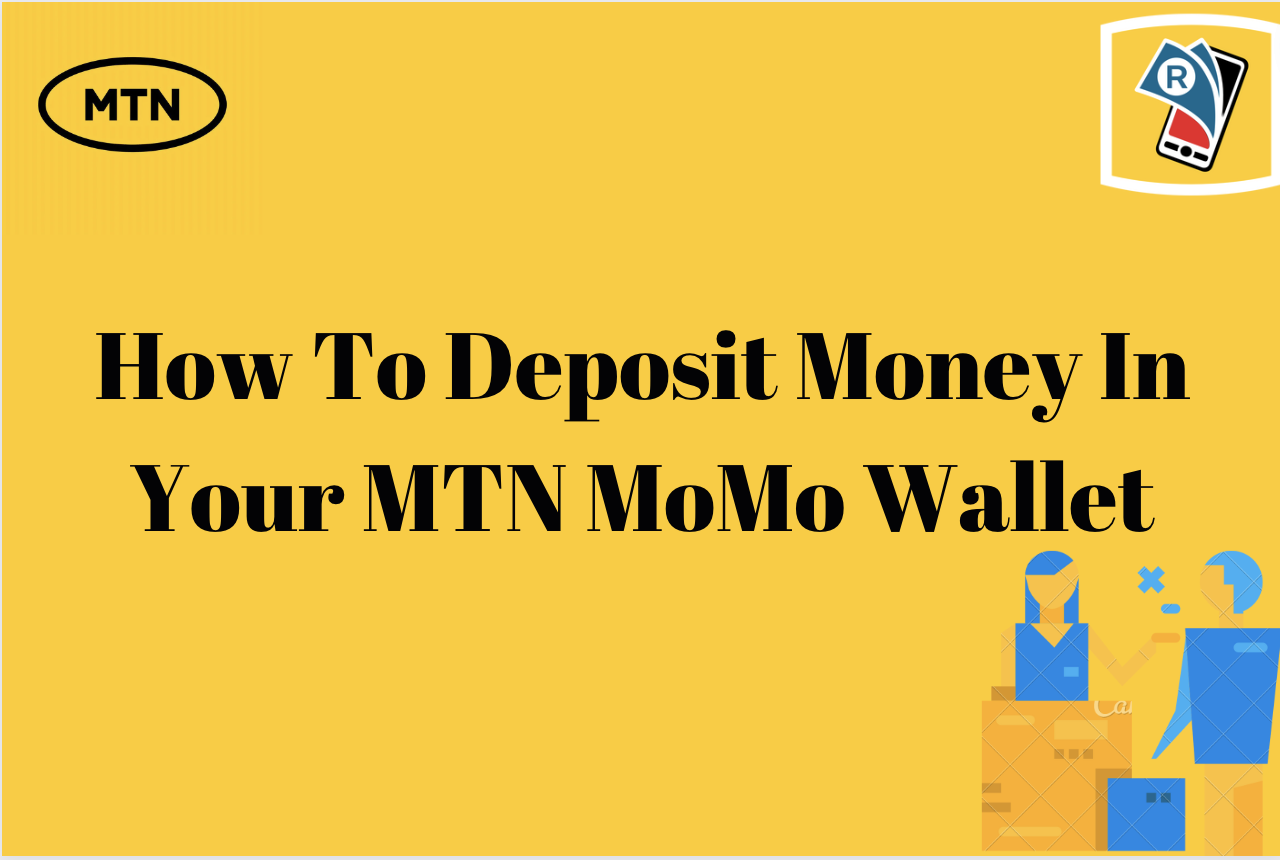 How To Deposit Money Into Your MoMo Wallet