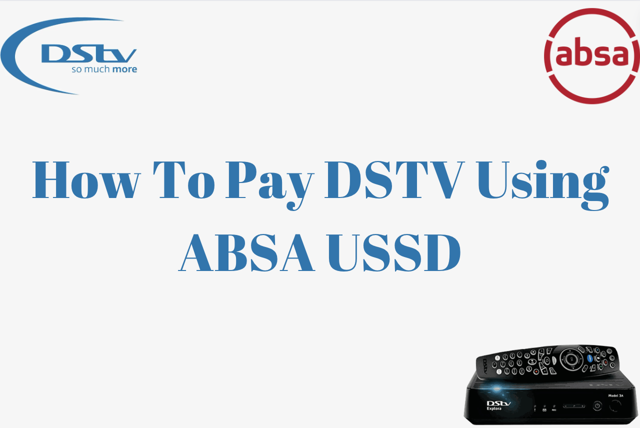 How To Pay DSTV Using ABSA USSD