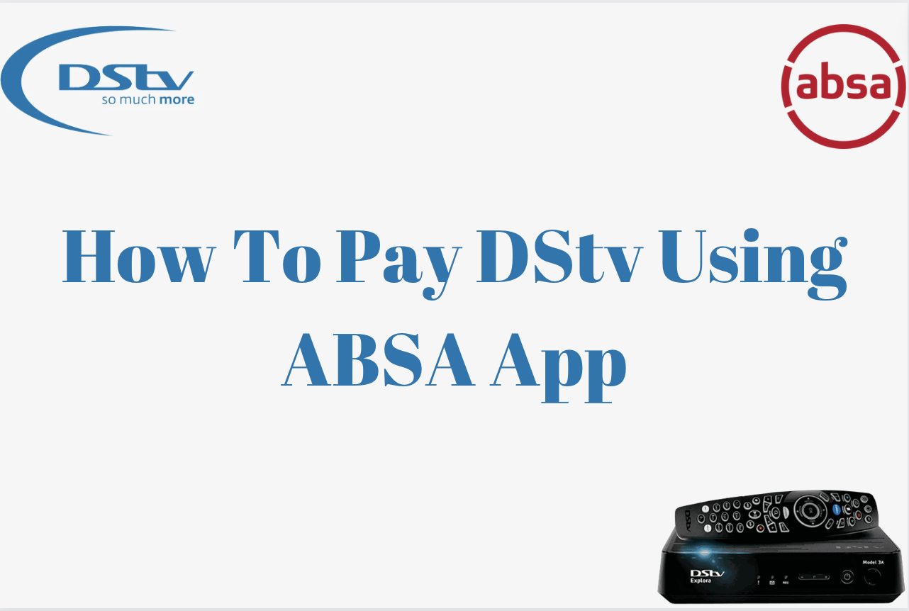 How To Pay DStv Using ABSA App