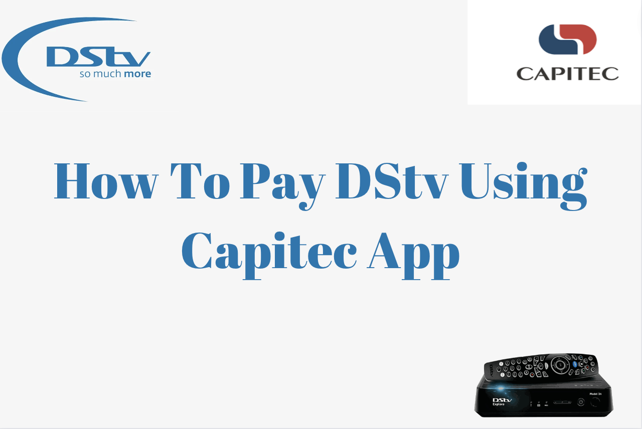How To Pay DStv Using Capitec App