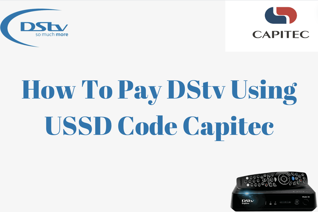 How To Pay DStv Using USSD Code Capitec