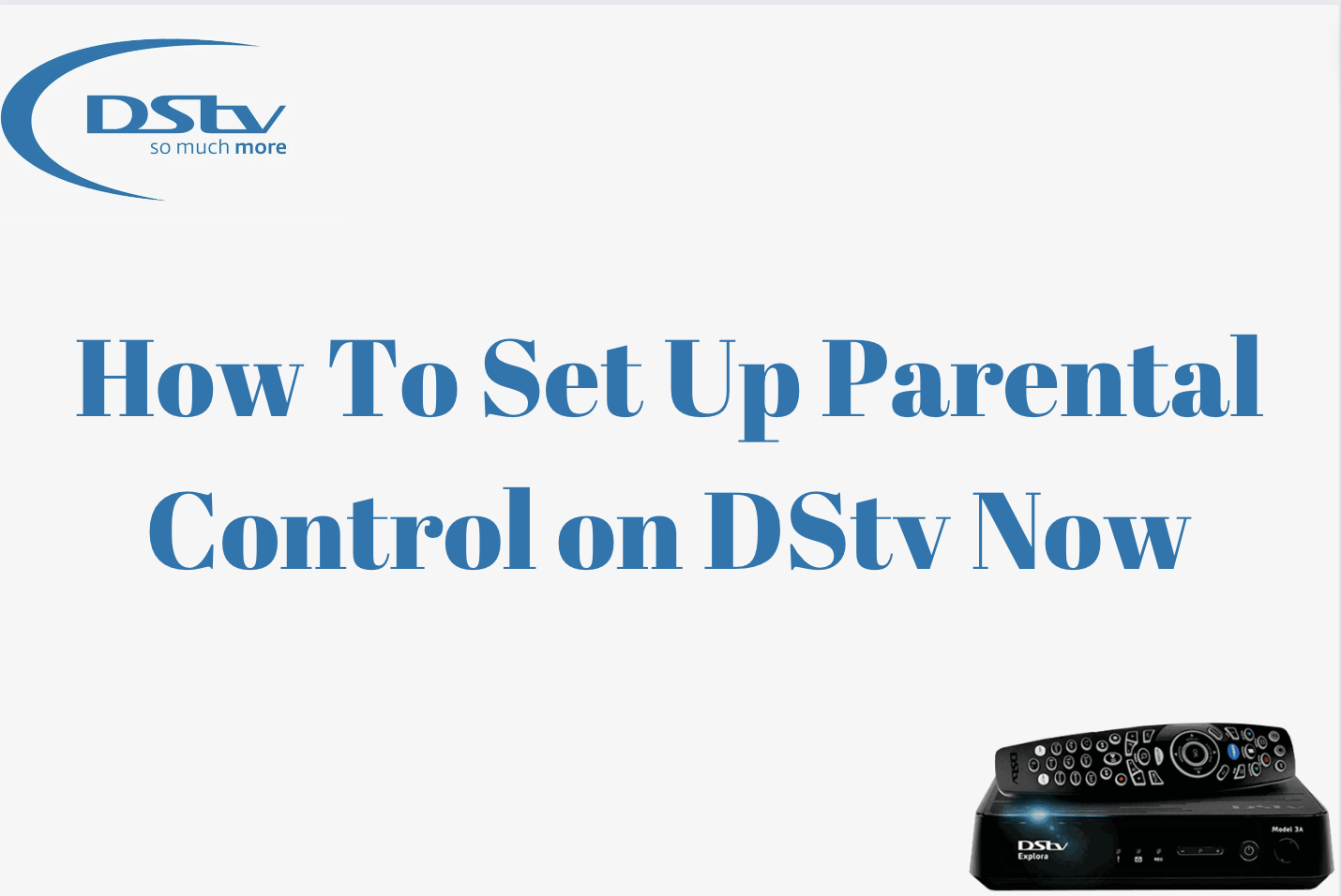 How To Set Up Parental Control on DSTV Now