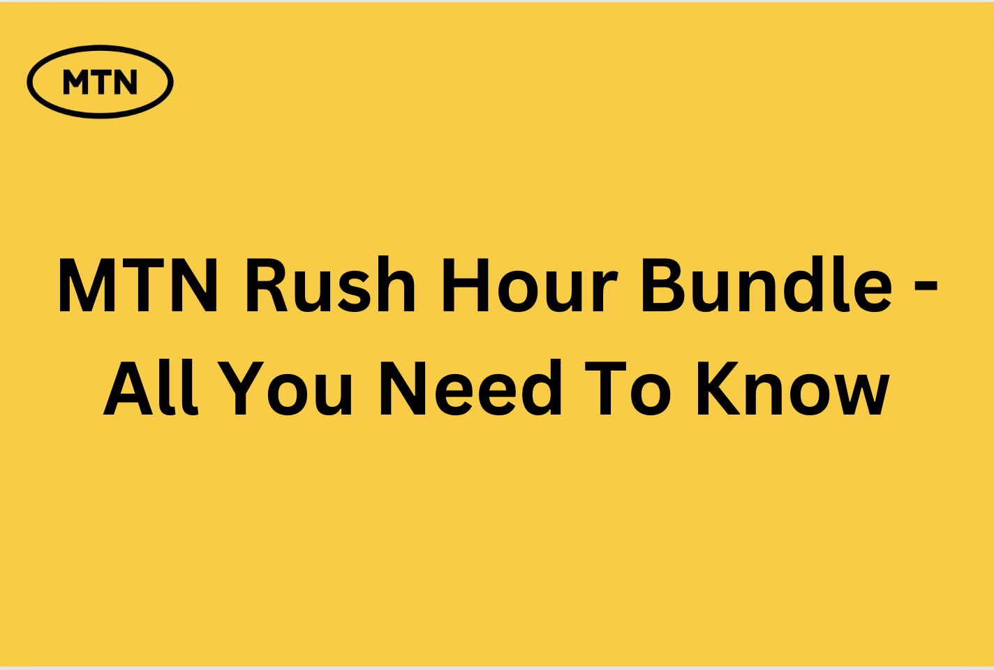 MTN Rush Hour Bundle - How Do I buy MTN Rush Hour Data