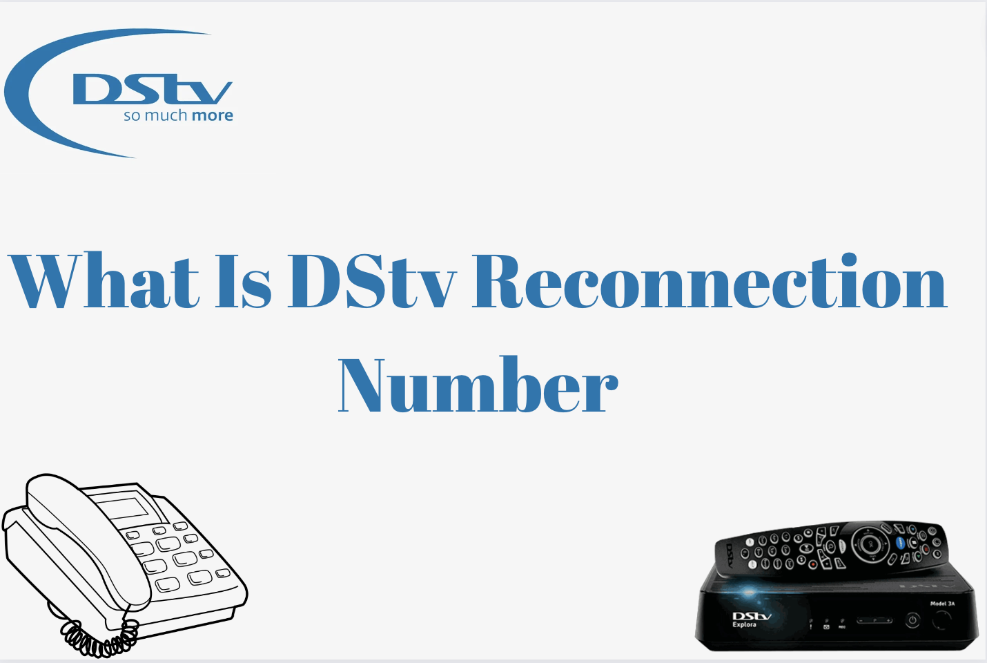 What Is DStv Reconnection Number