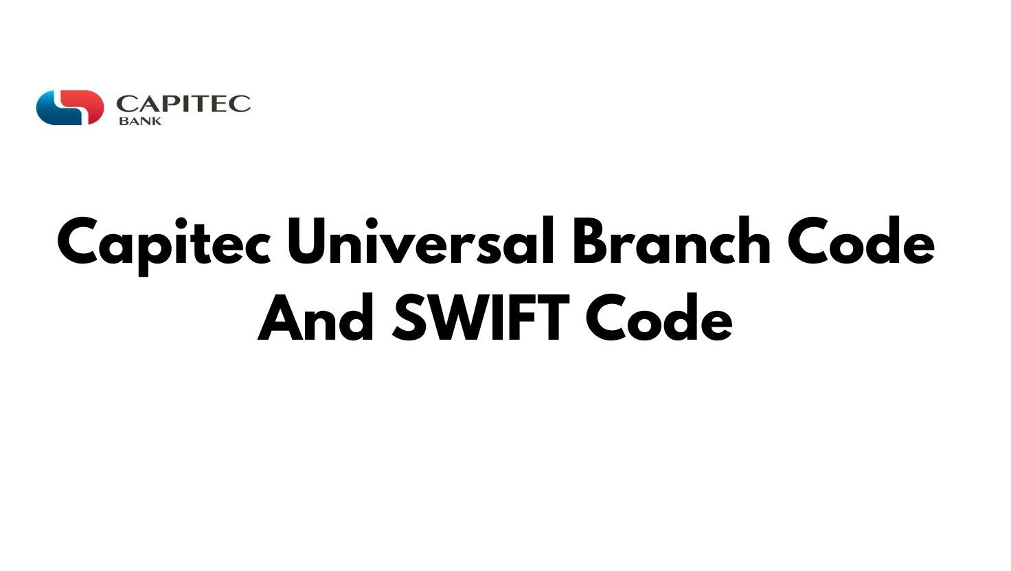 Capitec Universal Branch Code And SWIFT Code