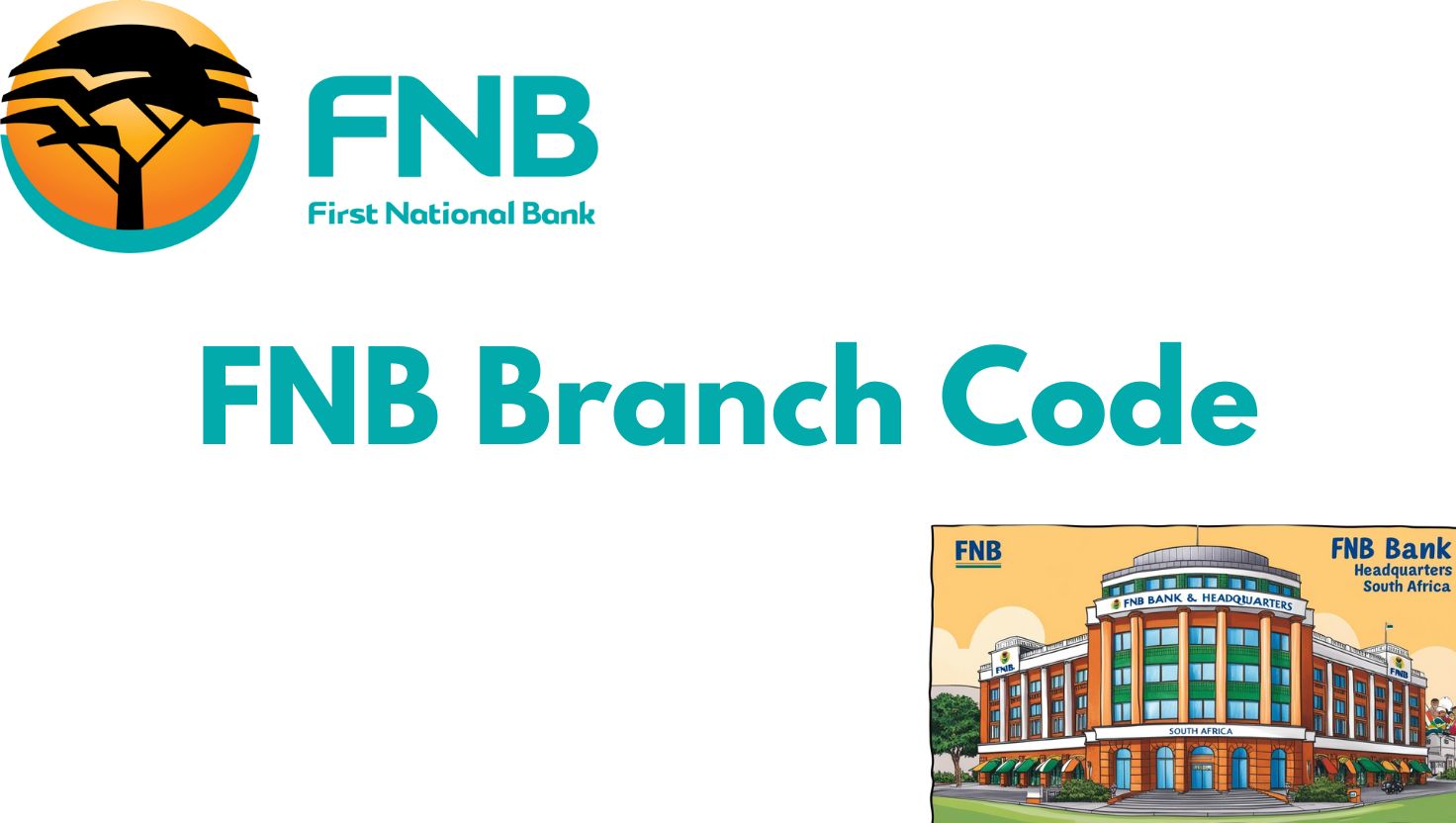FNB Branch Code