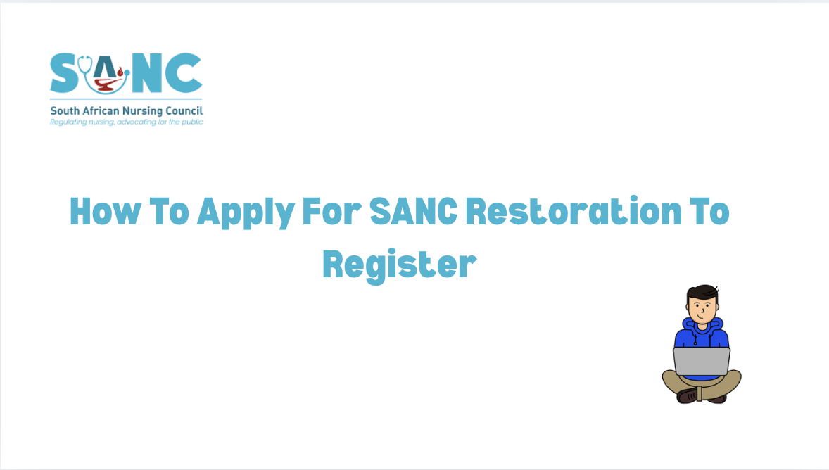 How To Apply For SANC Restoration To Register